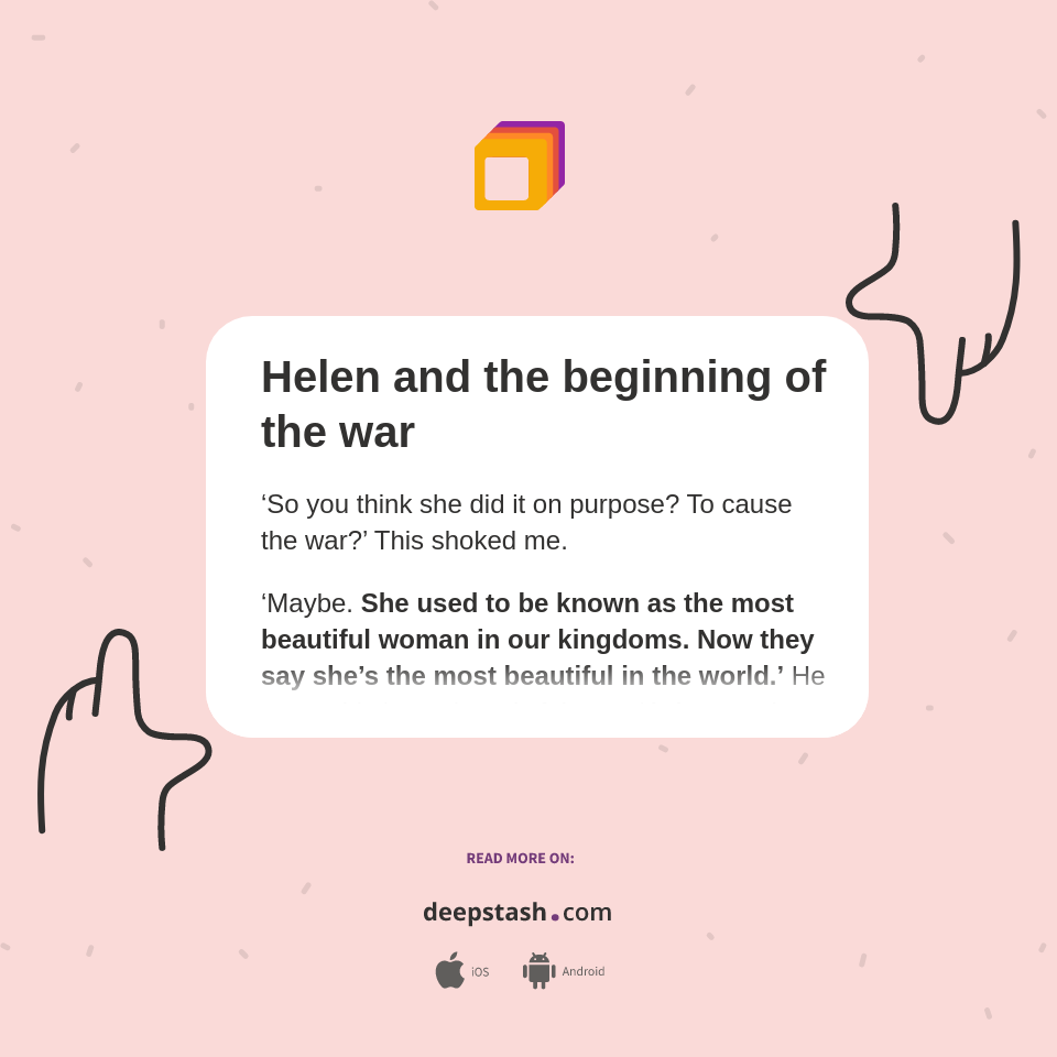 Helen and the beginning of the war - Deepstash