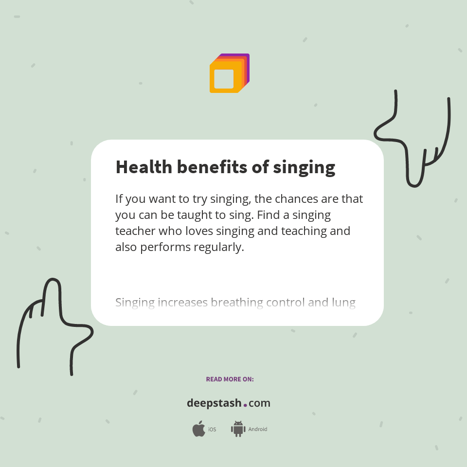 Health benefits of singing - Deepstash