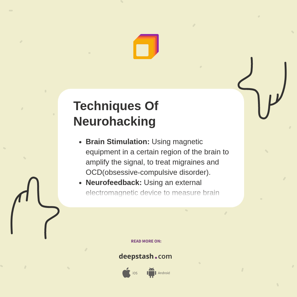 Techniques Of Neurohacking - Deepstash