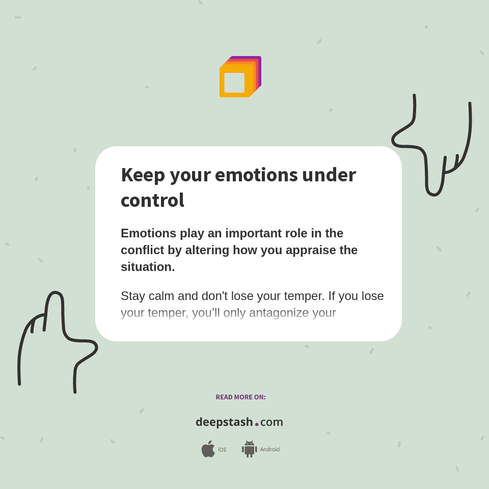 Keep your emotions under control - Deepstash