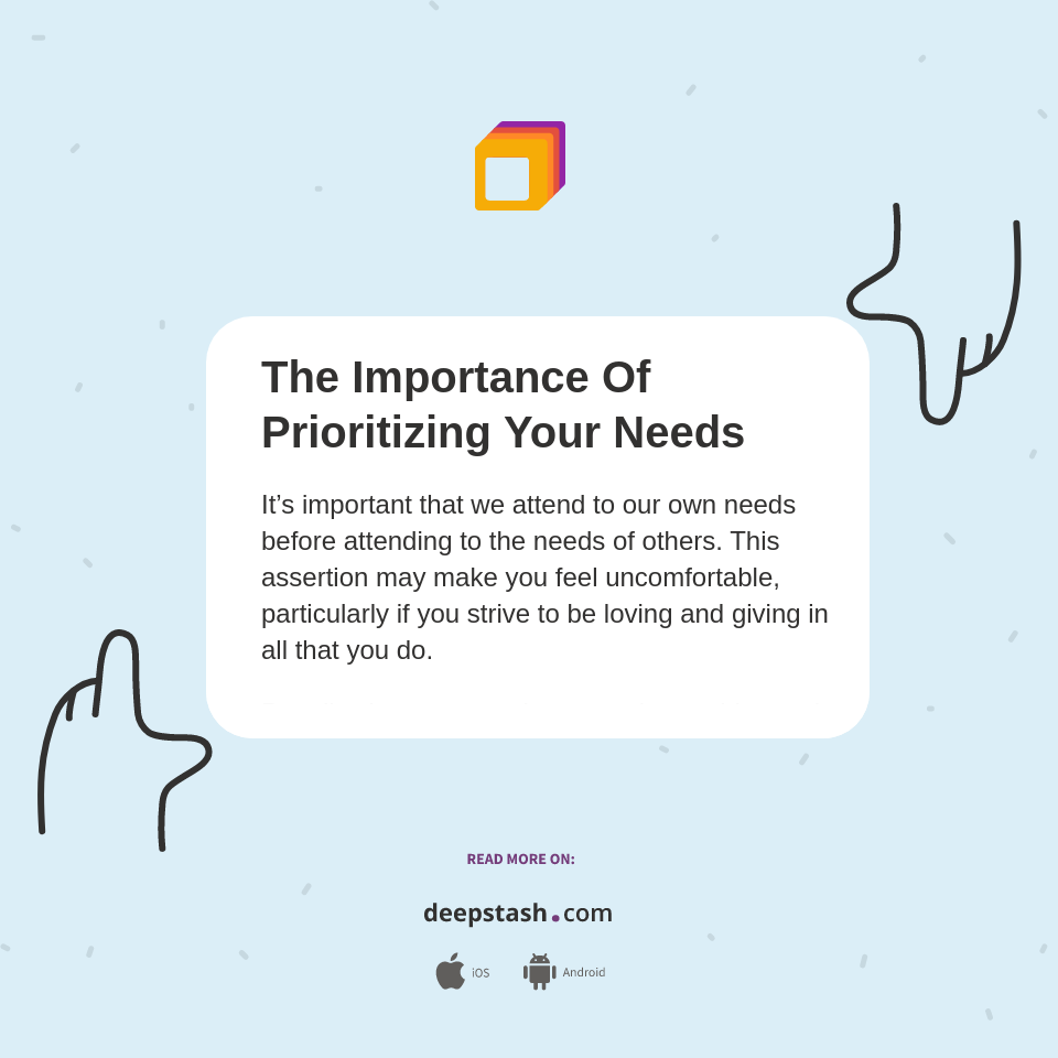 The Importance Of Prioritizing Your Needs - Deepstash