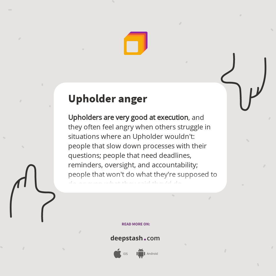 Upholder anger - Deepstash