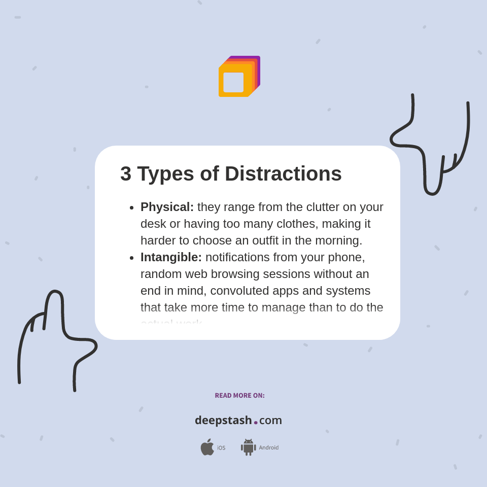 3 Types of Distractions - Deepstash
