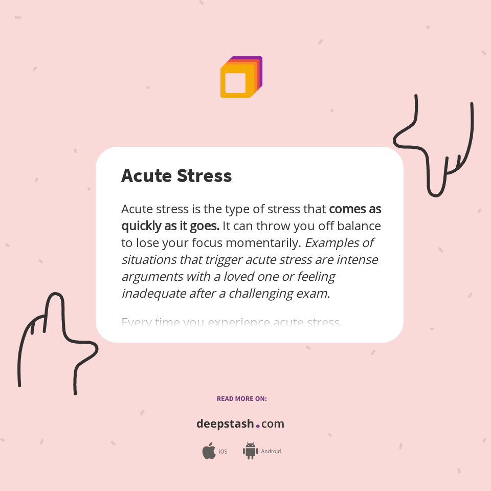 Acute Stress - Deepstash