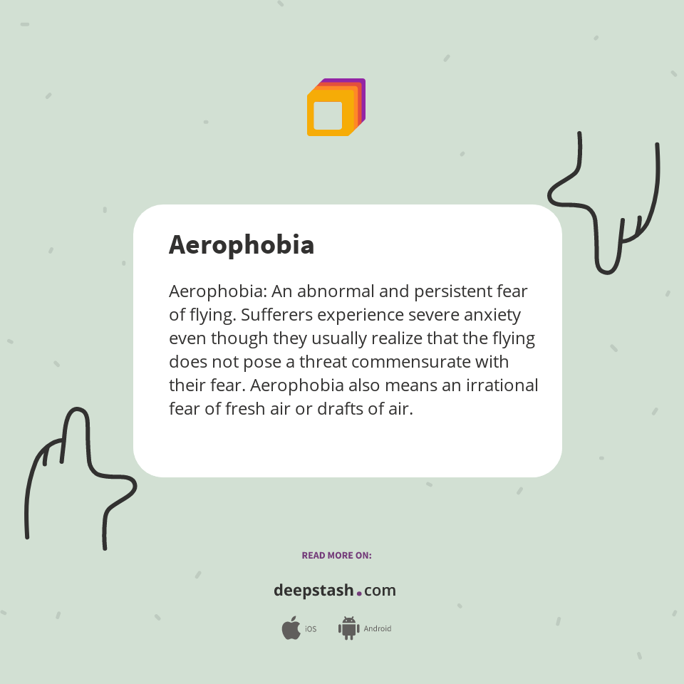 Aerophobia - Deepstash