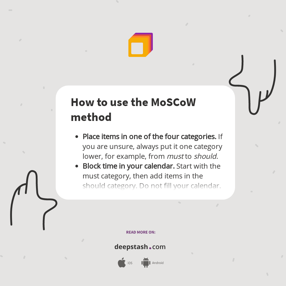 How to use the MoSCoW method - Deepstash