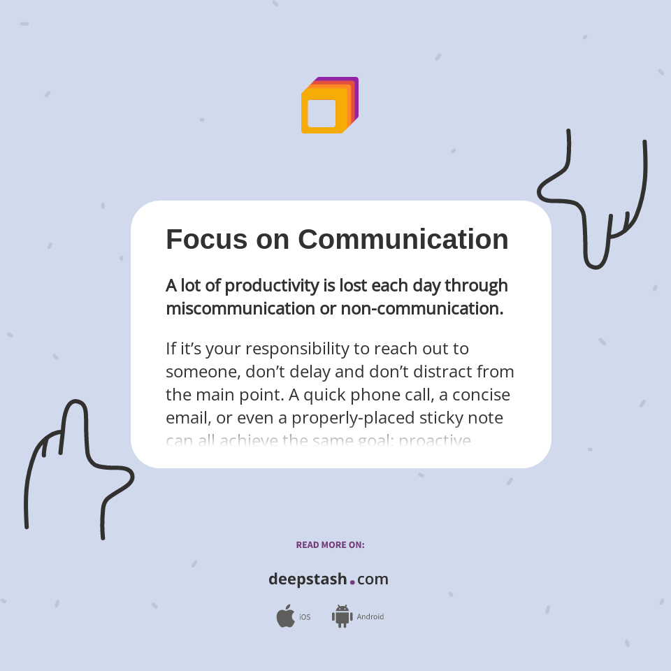 Focus on Communication - Deepstash