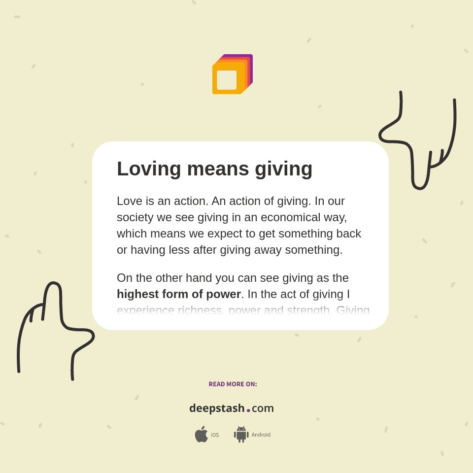 Loving means giving - Deepstash