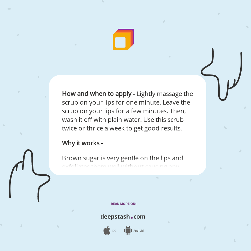 How and when to apply - Lightly massage... - Deepstash