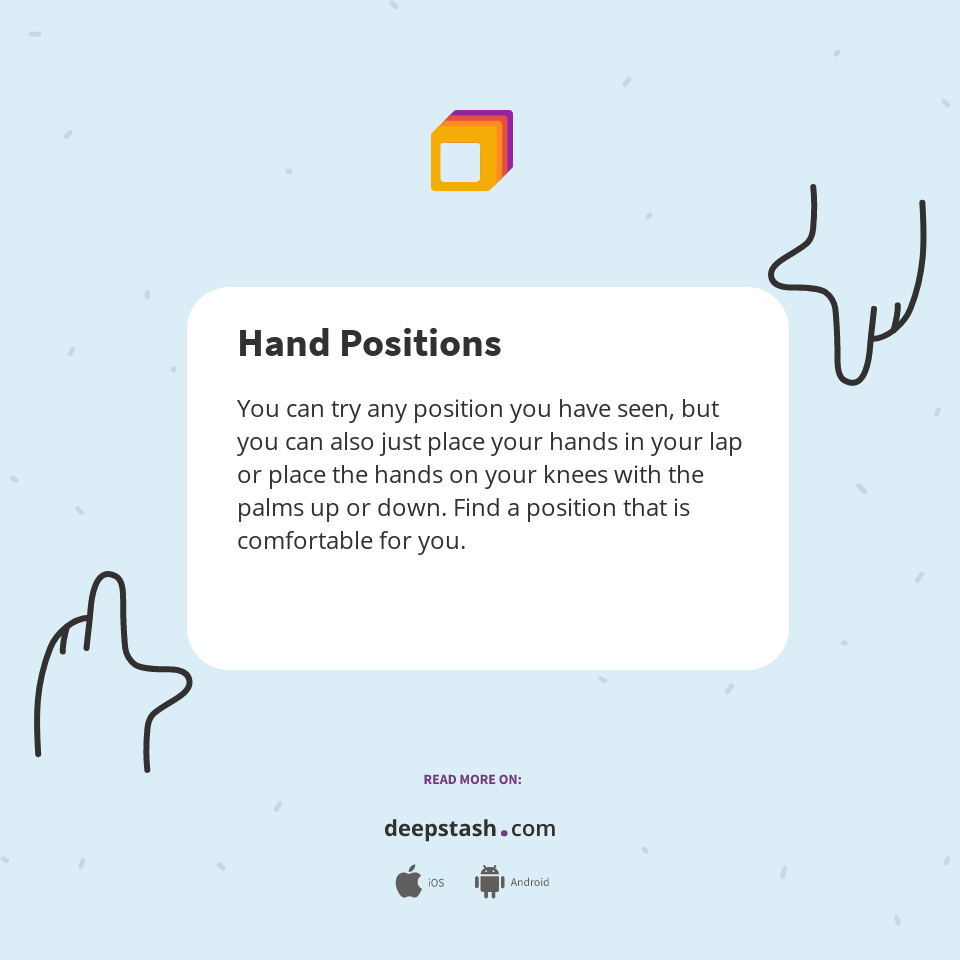 Hand Positions - Deepstash