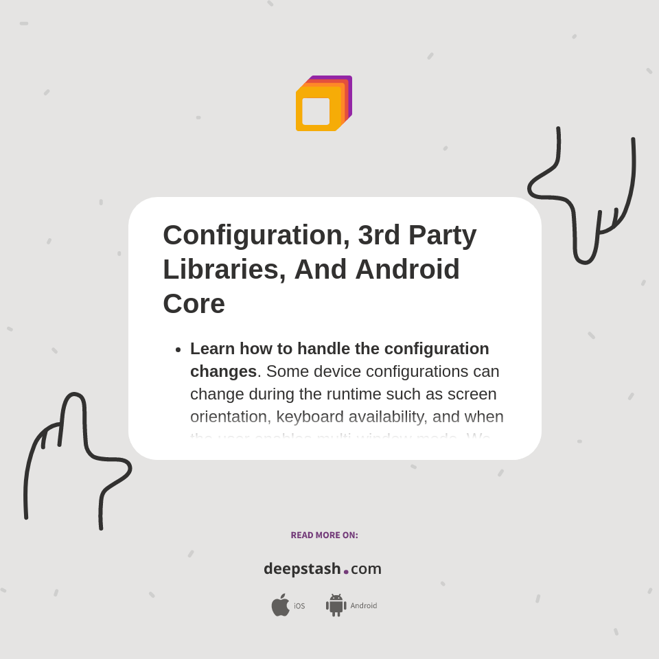Configuration, 3rd Party Libraries, And Android Core - Deepstash