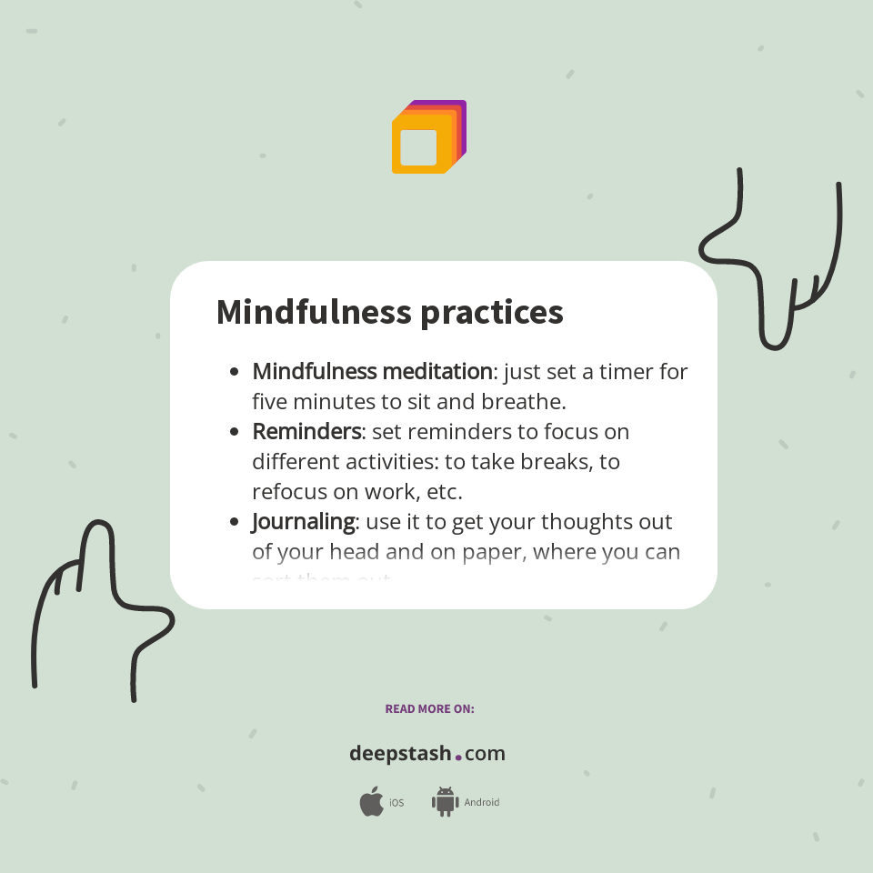 Mindfulness practices - Deepstash