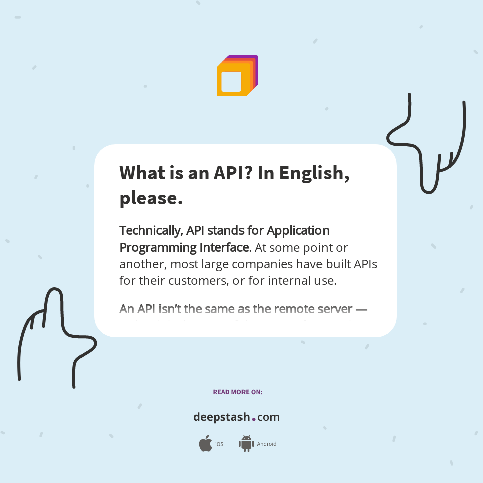 What is an API? In English, please. - Deepstash