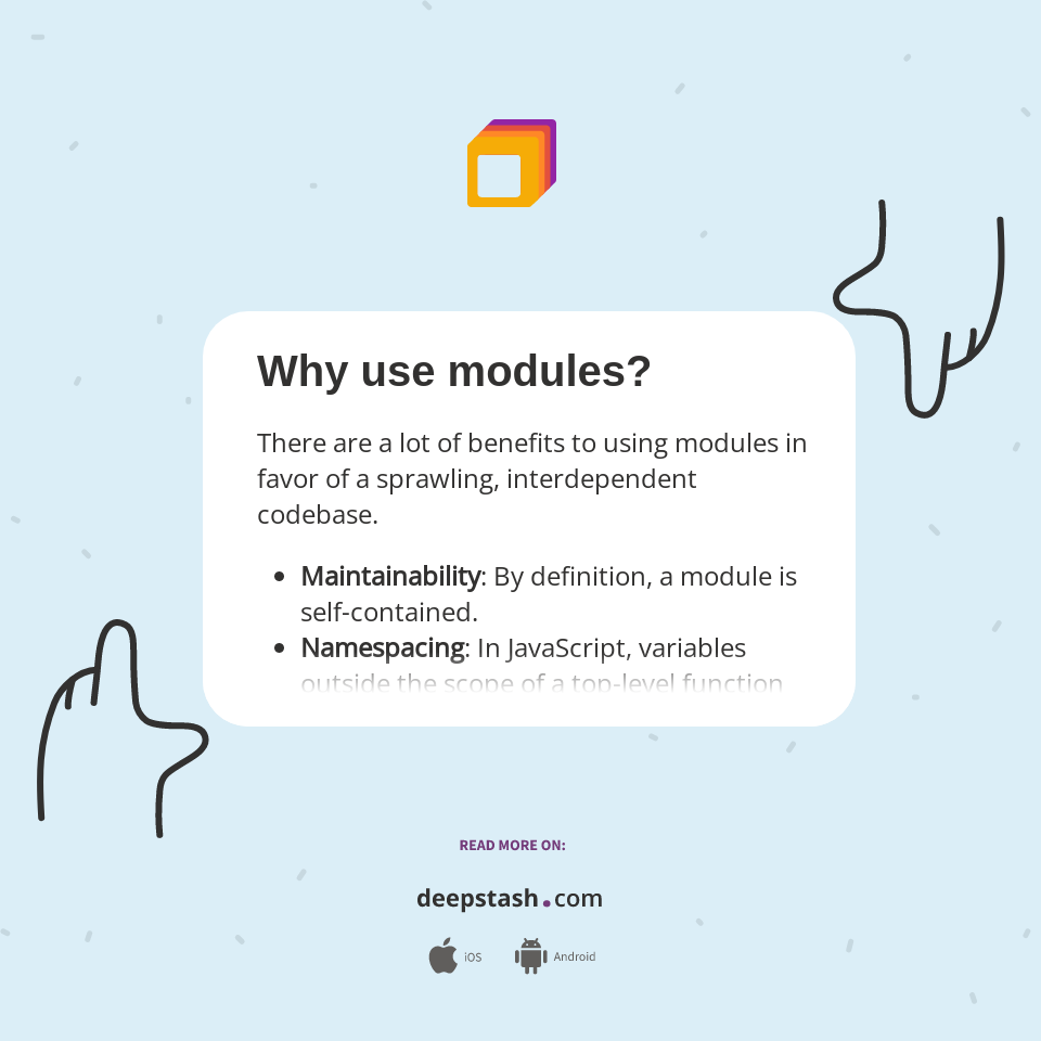 Why use modules? - Deepstash