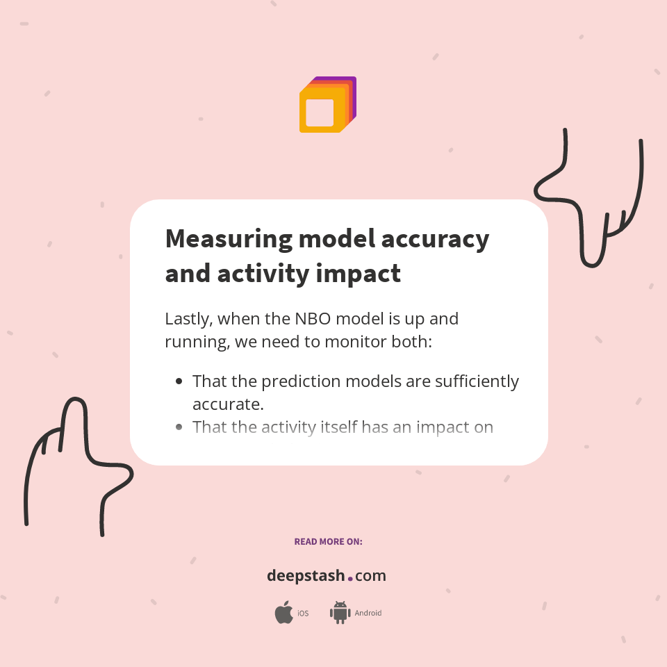 Measuring model accuracy and activity impact - Deepstash