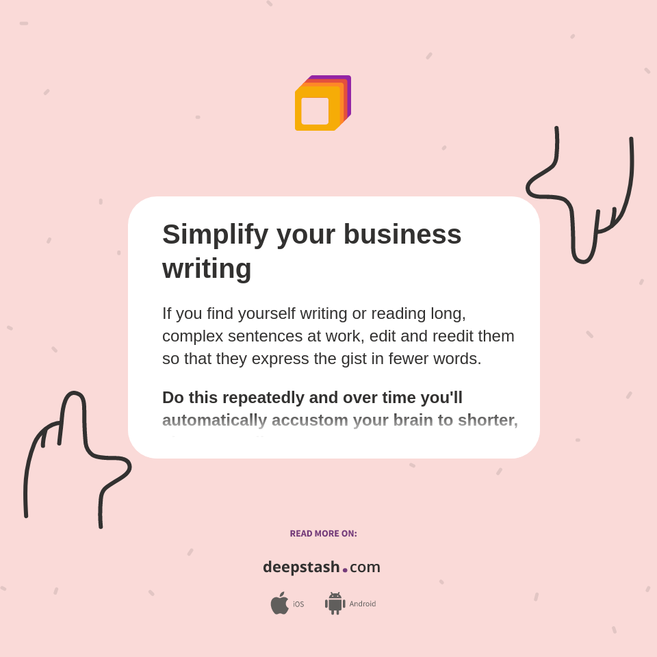 Simplify your business writing - Deepstash