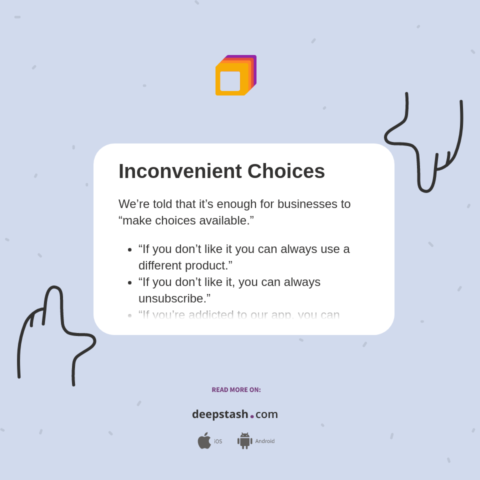 Inconvenient Choices - Deepstash