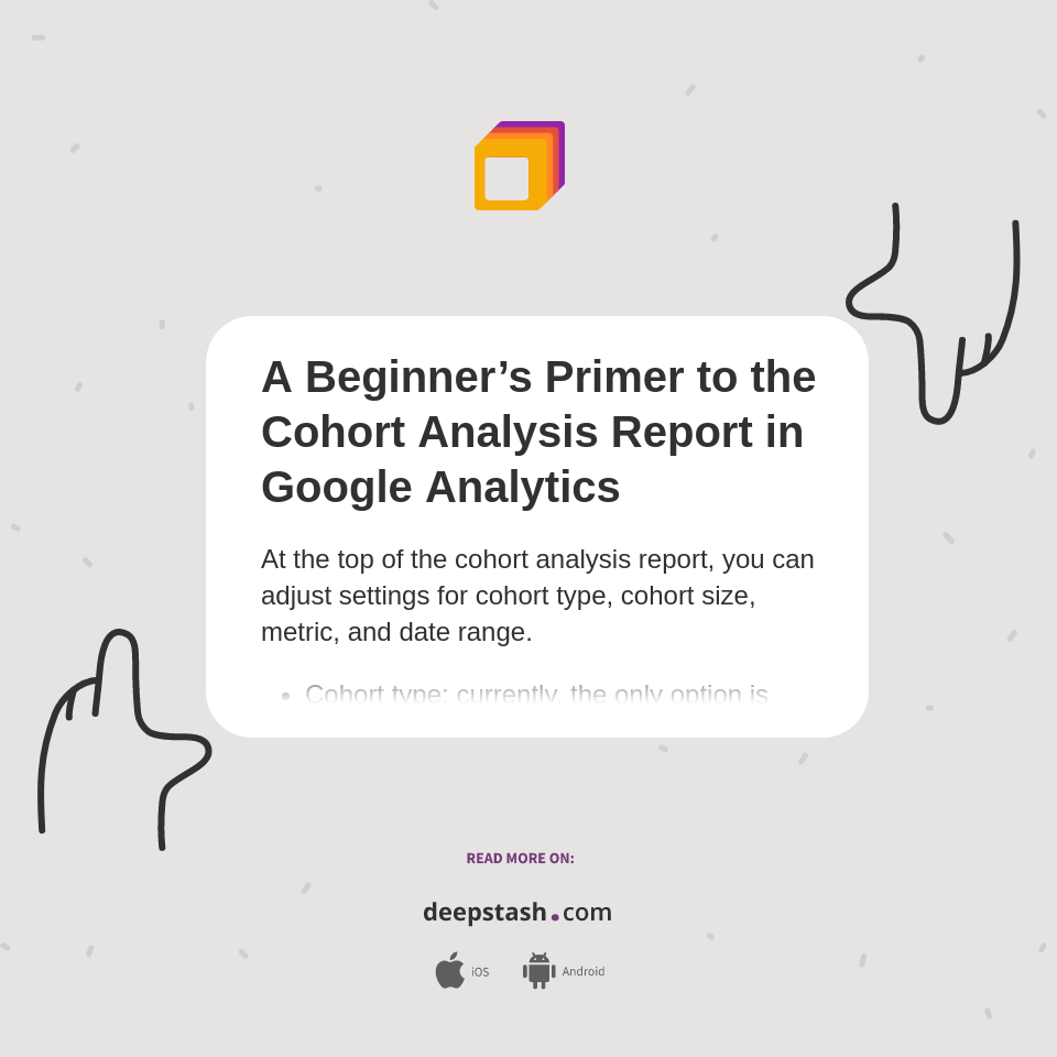 A Beginner’s Primer to the Cohort Analysis Report in Google Analytics ...