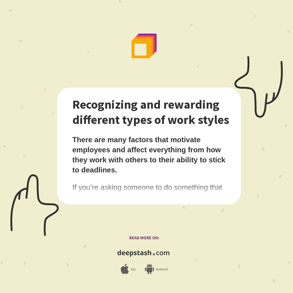 Recognizing and rewarding different types of work styles - Deepstash