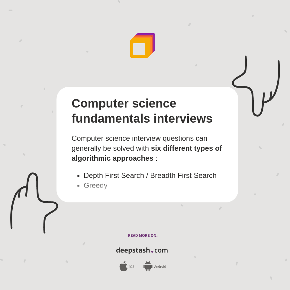 Computer science fundamentals interviews - Deepstash