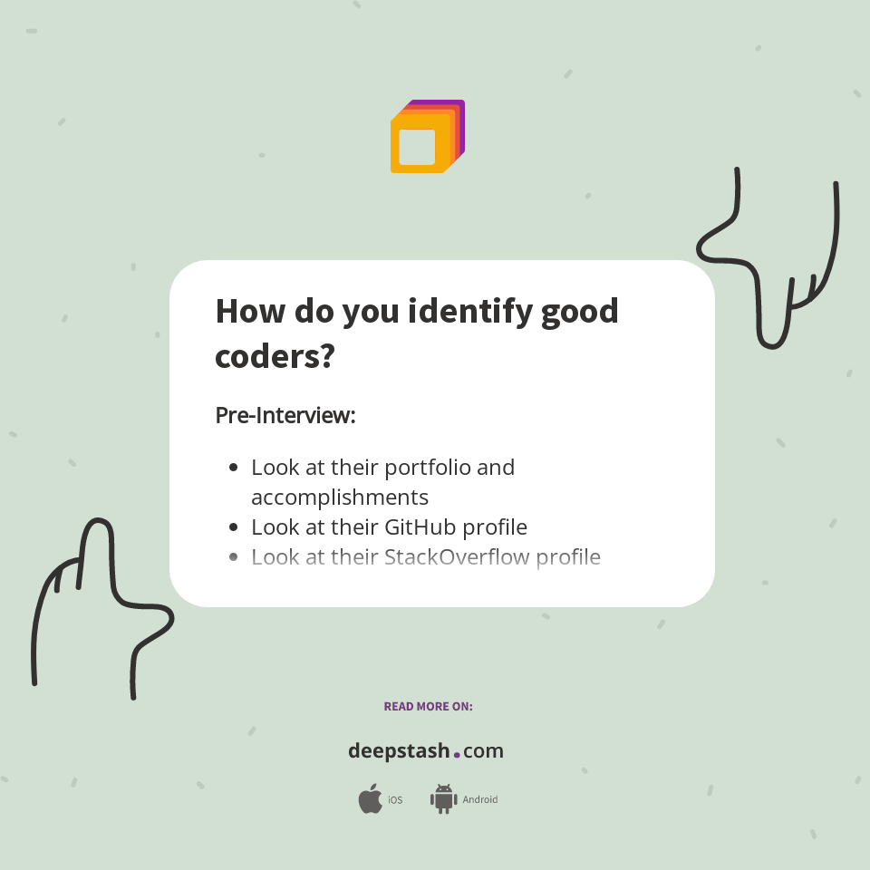 How do you identify good coders? - Deepstash