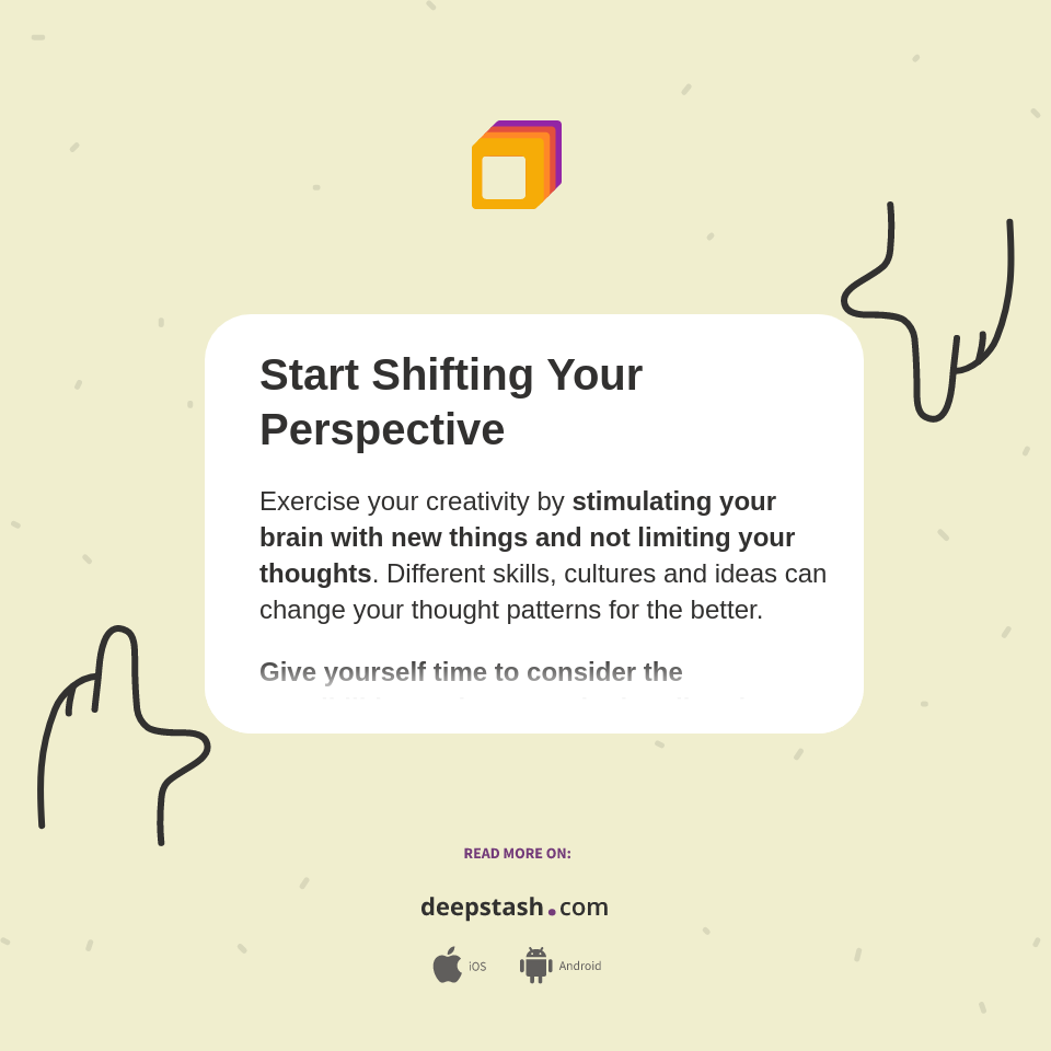 Start Shifting Your Perspective - Deepstash