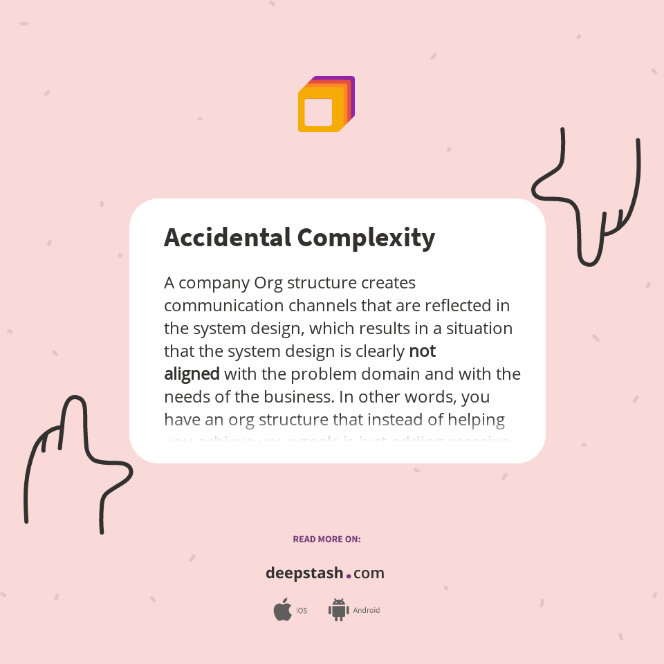 Accidental Complexity - Deepstash