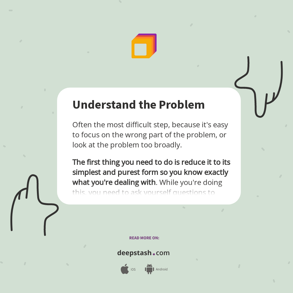 Understand the Problem - Deepstash