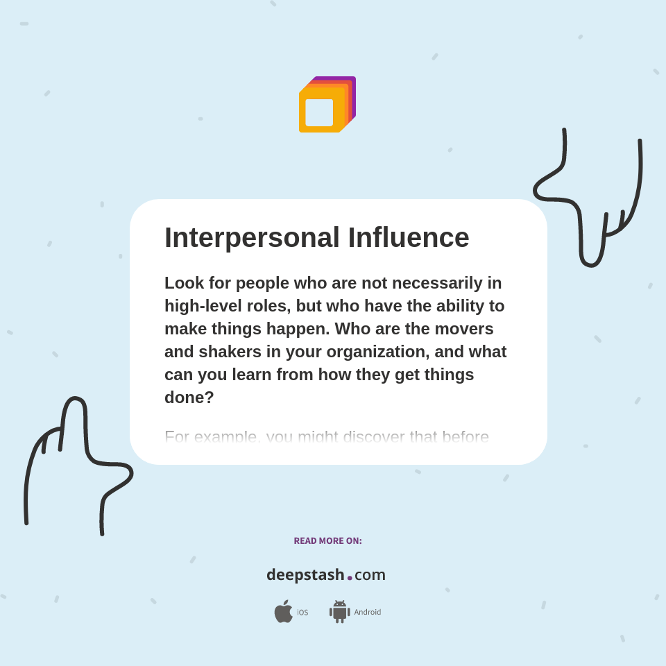 Interpersonal Influence - Deepstash