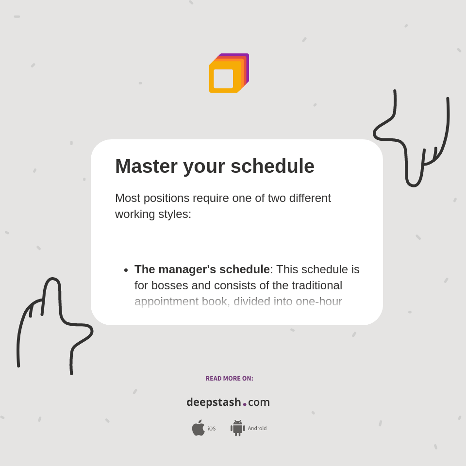 Master your schedule - Deepstash