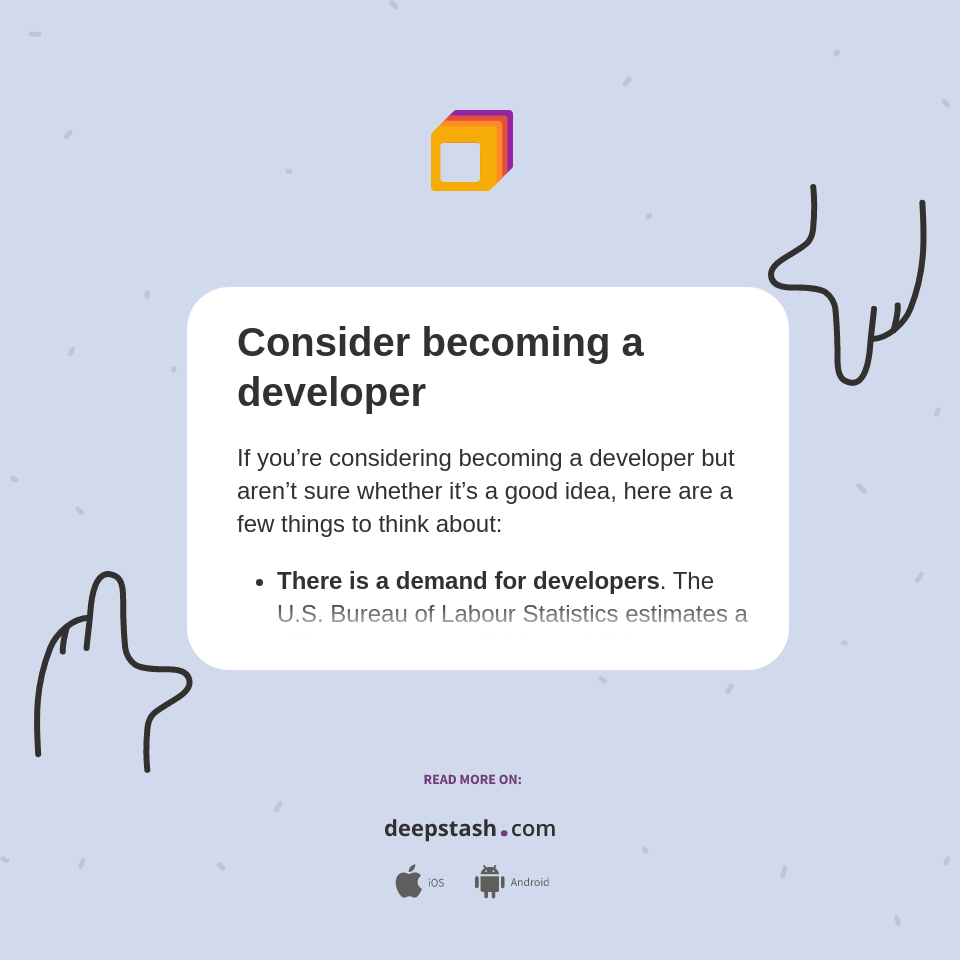 Consider becoming a developer - Deepstash