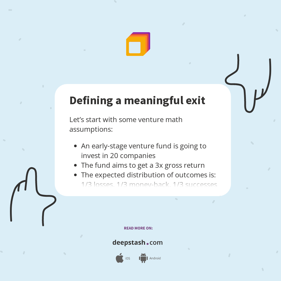 Defining a meaningful exit - Deepstash