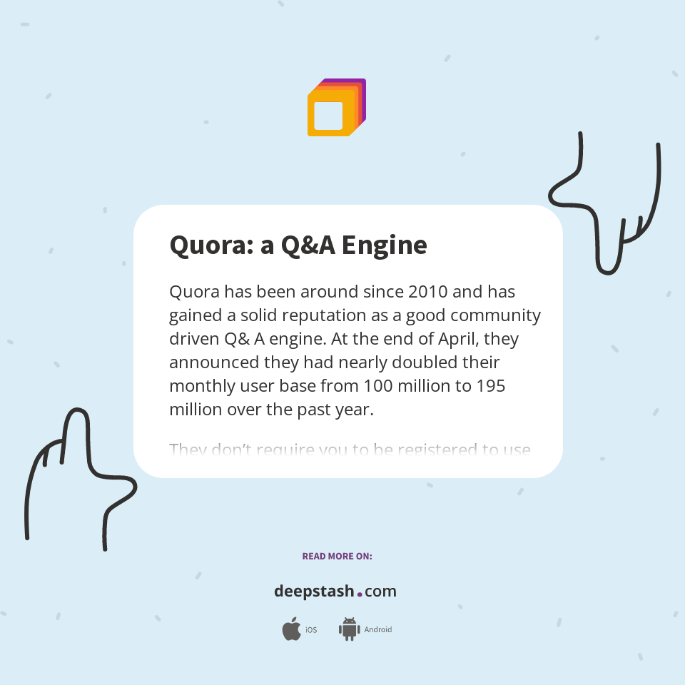 Quora: a Q&A Engine - Deepstash