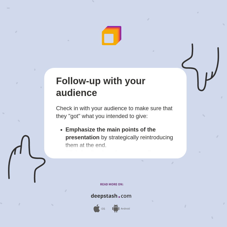Follow-up with your audience - Deepstash
