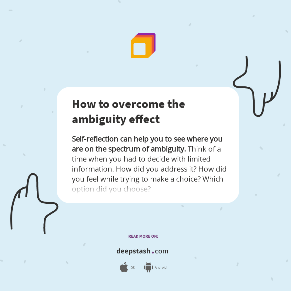 How to overcome the ambiguity effect - Deepstash