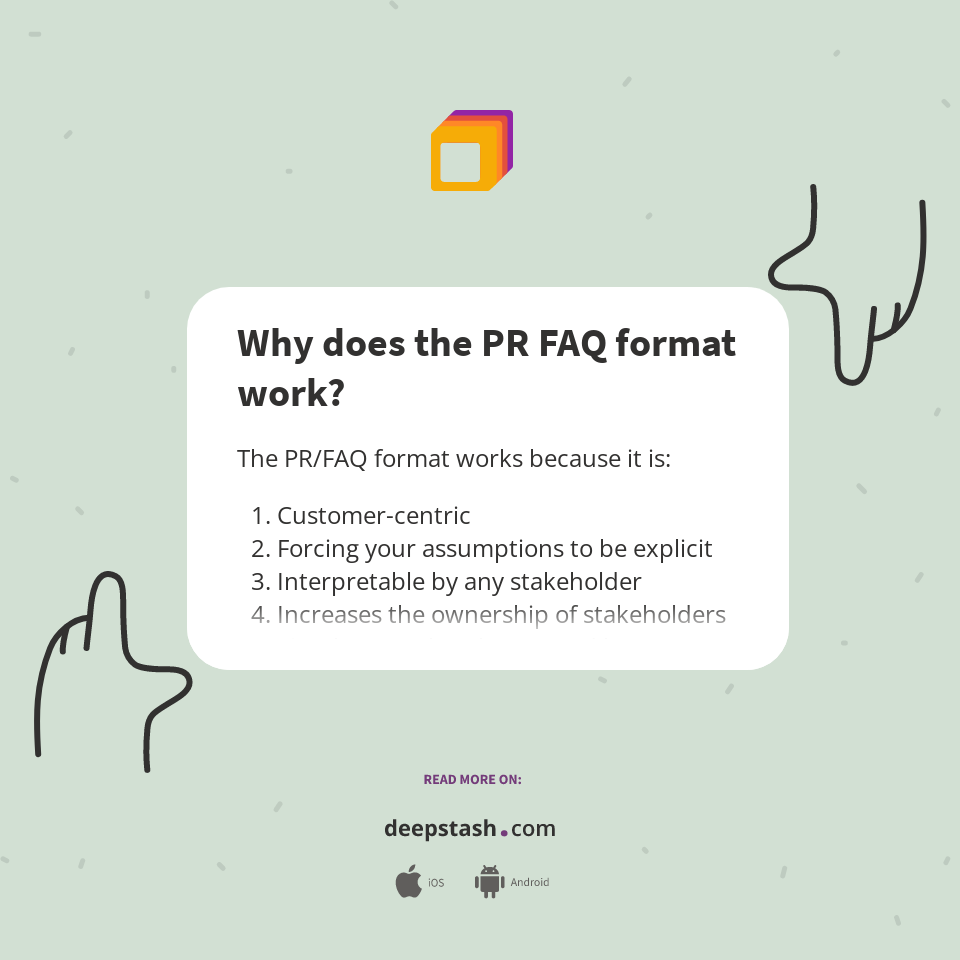 Why does the PR FAQ format work? - Deepstash