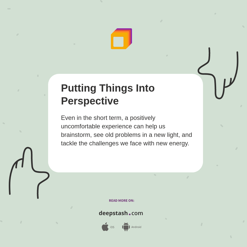 Putting Things Into Perspective - Deepstash