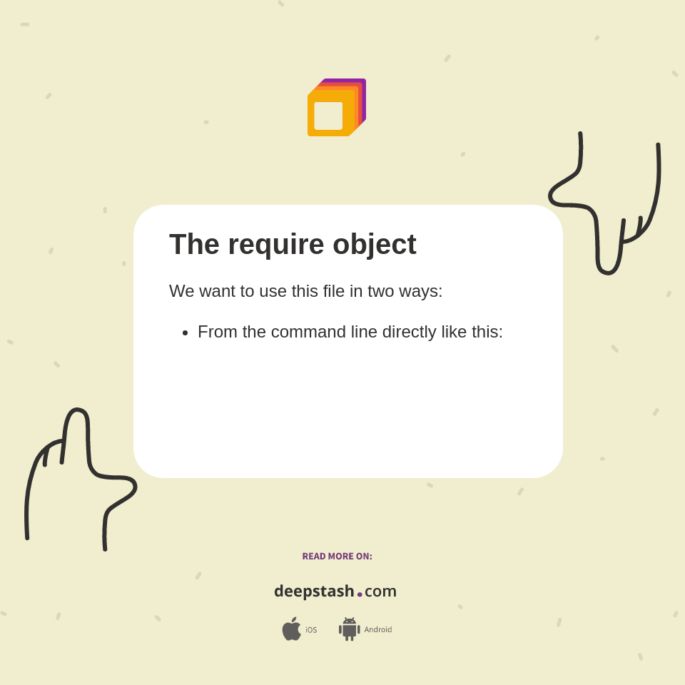 The require object - Deepstash