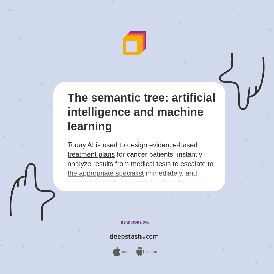 The semantic tree: artificial intelligence and machine learning - Deepstash
