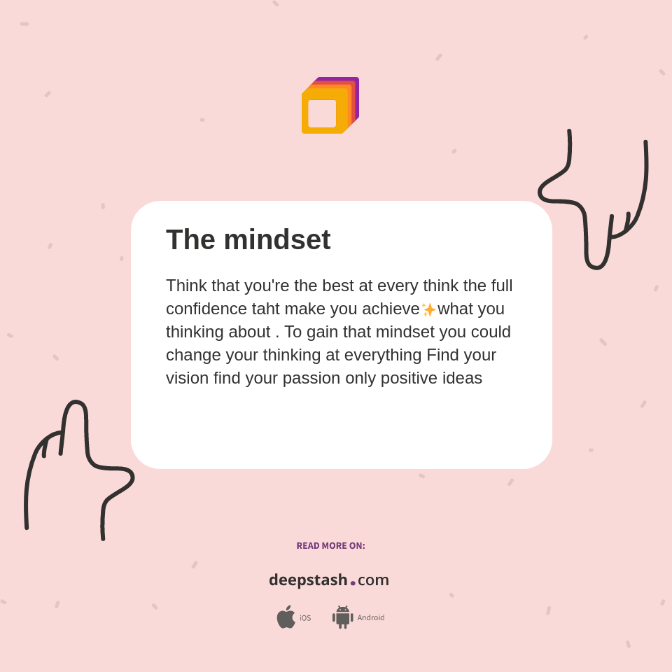 The mindset - Deepstash