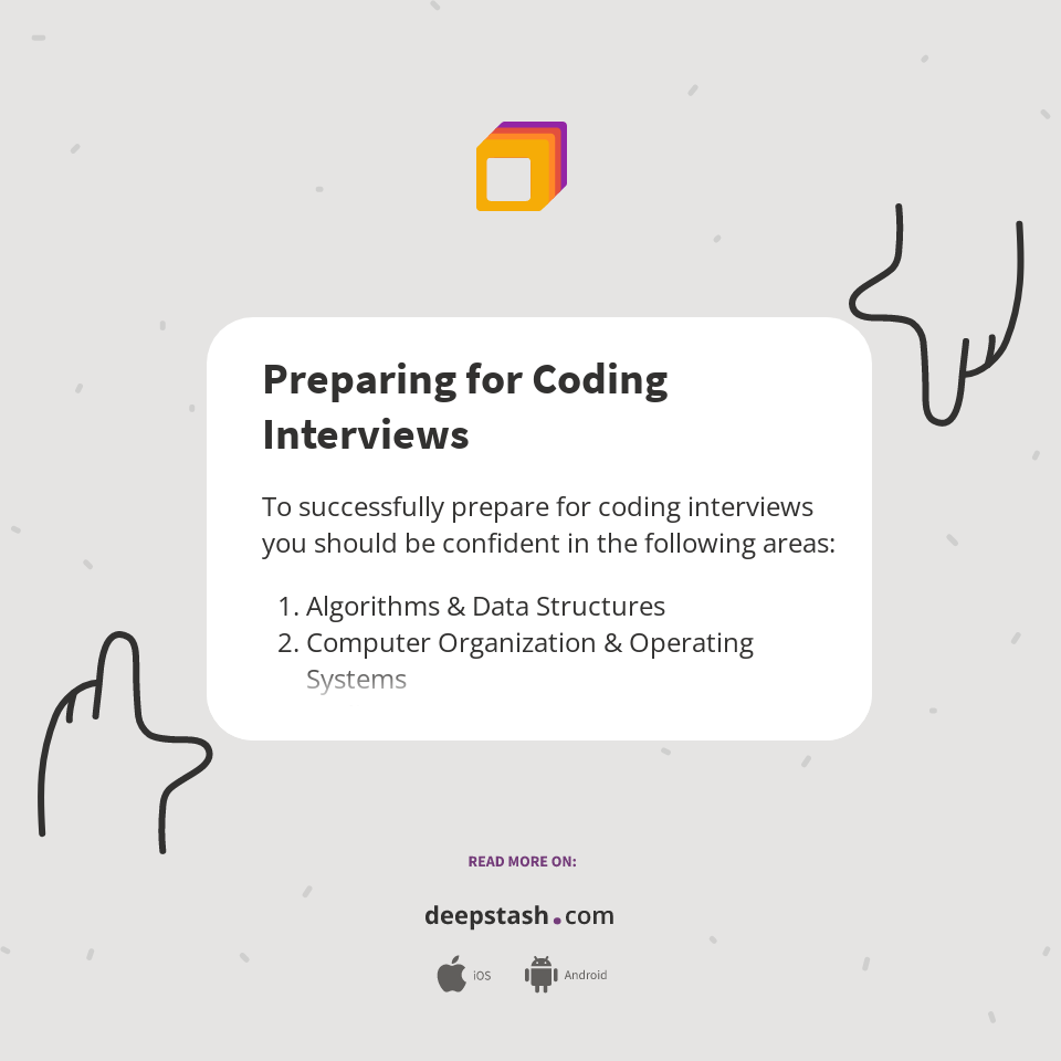 Preparing for Coding Interviews - Deepstash