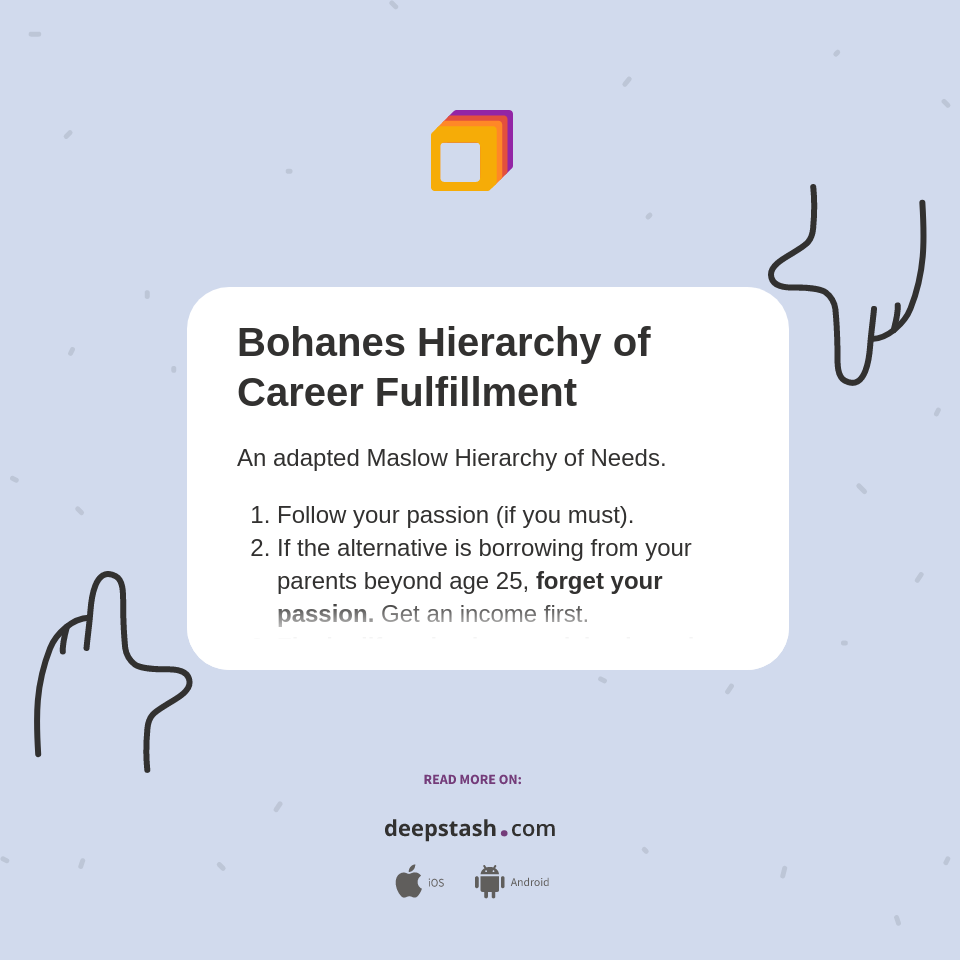 Bohanes Hierarchy of Career Fulfillment - Deepstash