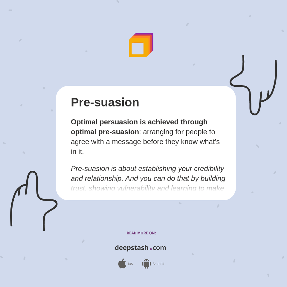 Pre-suasion - Deepstash