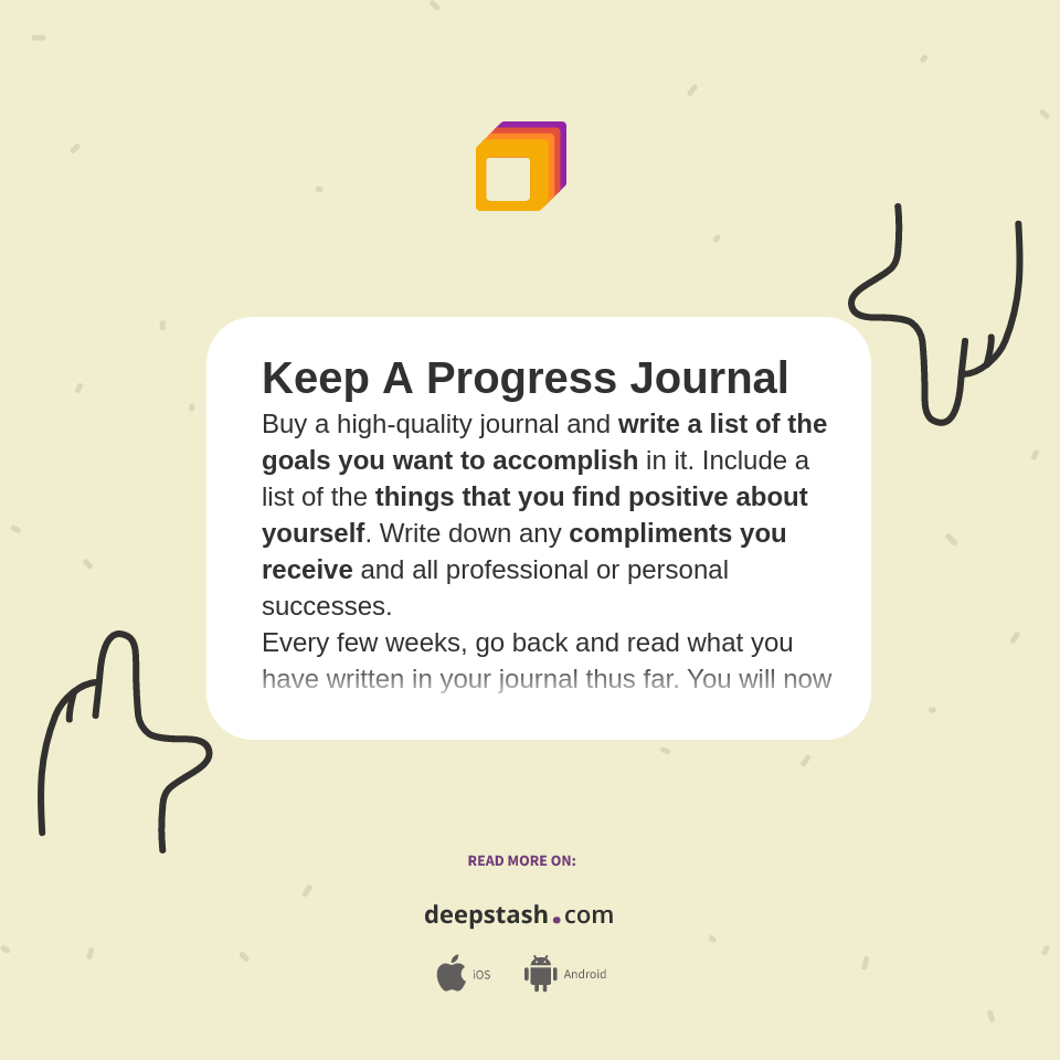Keep A Progress Journal - Deepstash