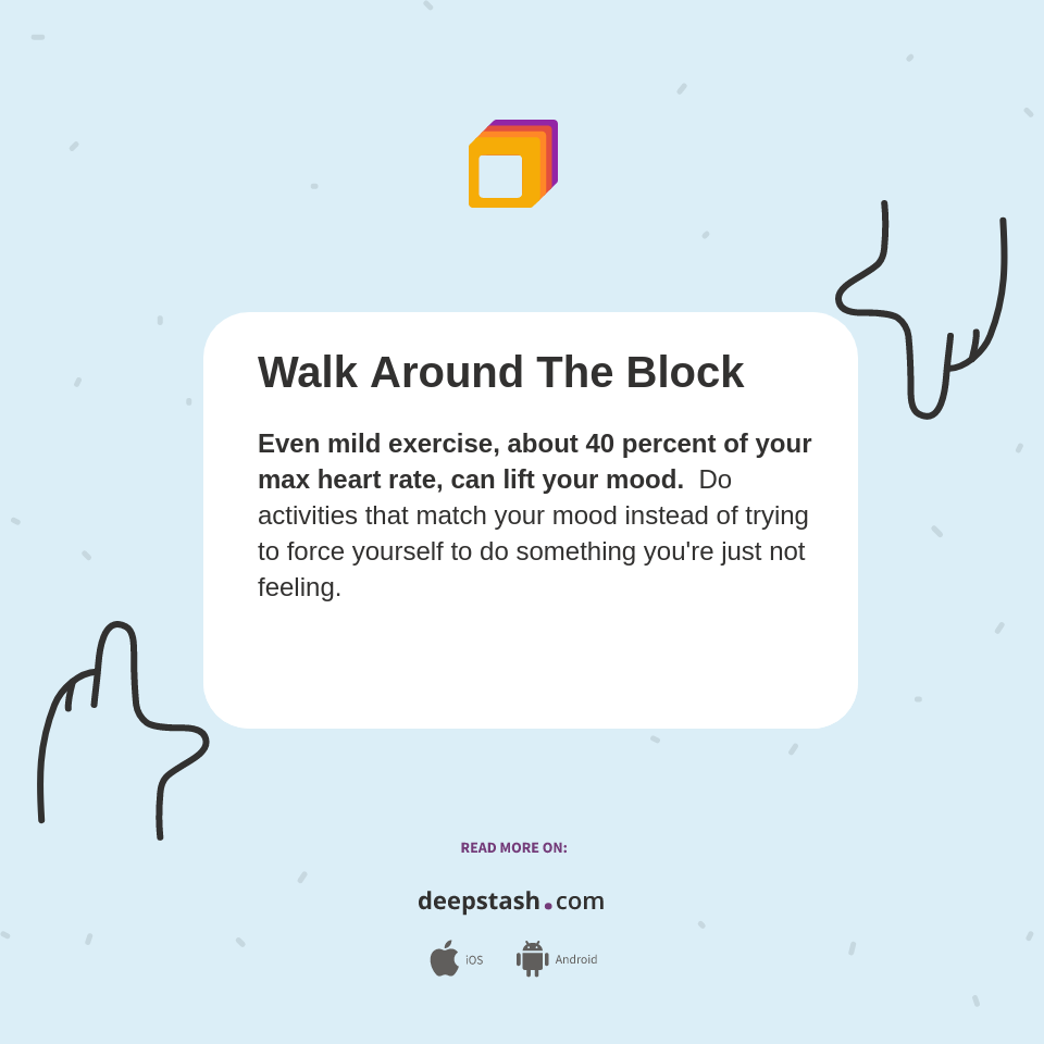 Walk Around The Block - Deepstash