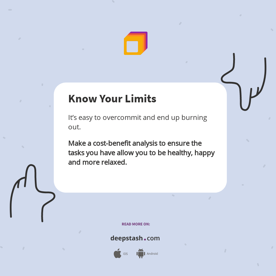 Know Your Limits - Deepstash
