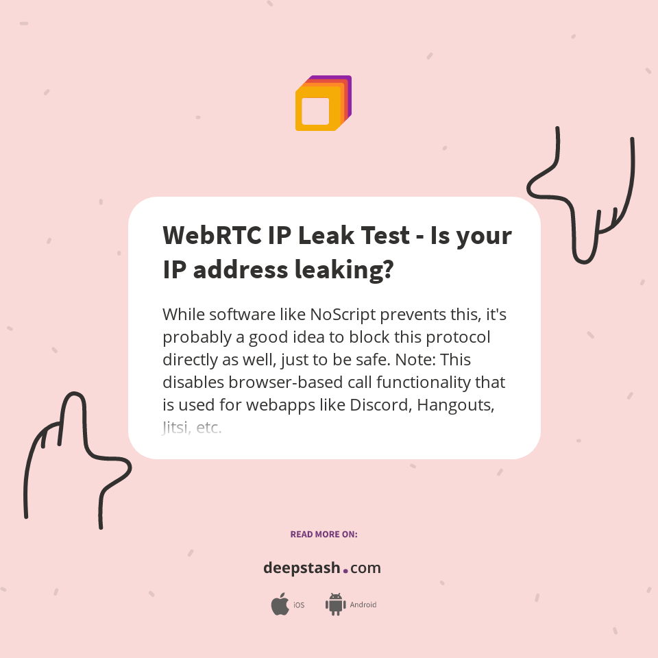 WebRTC IP Leak Test - Is your IP address leaking? - Deepstash