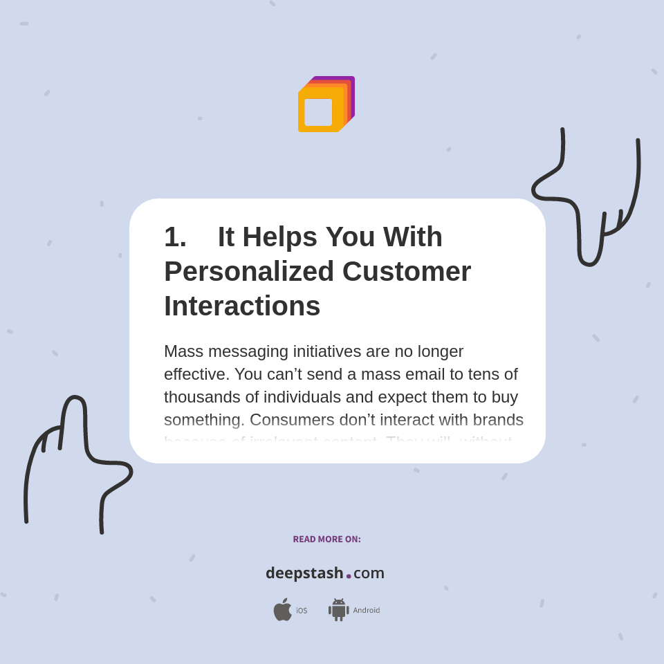 1. It Helps You With Personalized Customer Interactions - Deepstash