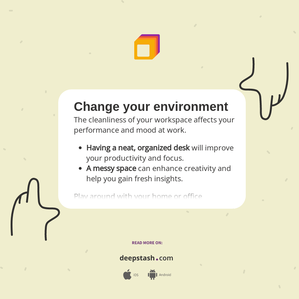 Change your environment - Deepstash