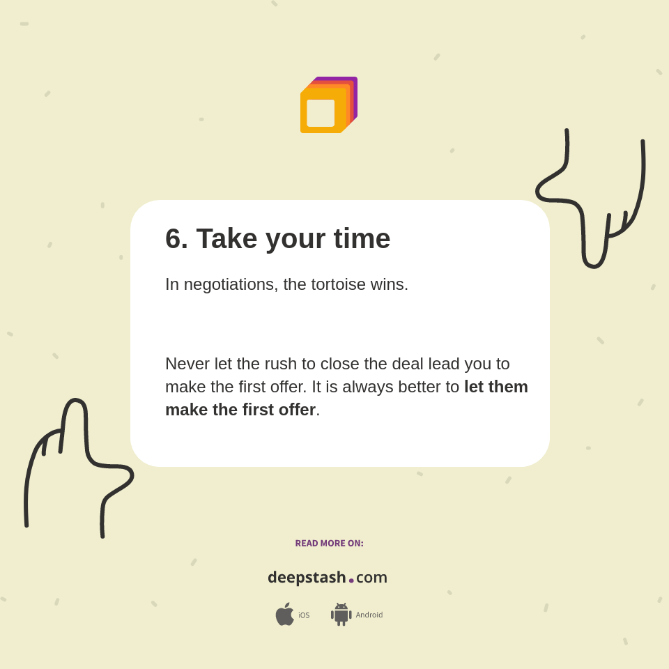 6. Take your time - Deepstash